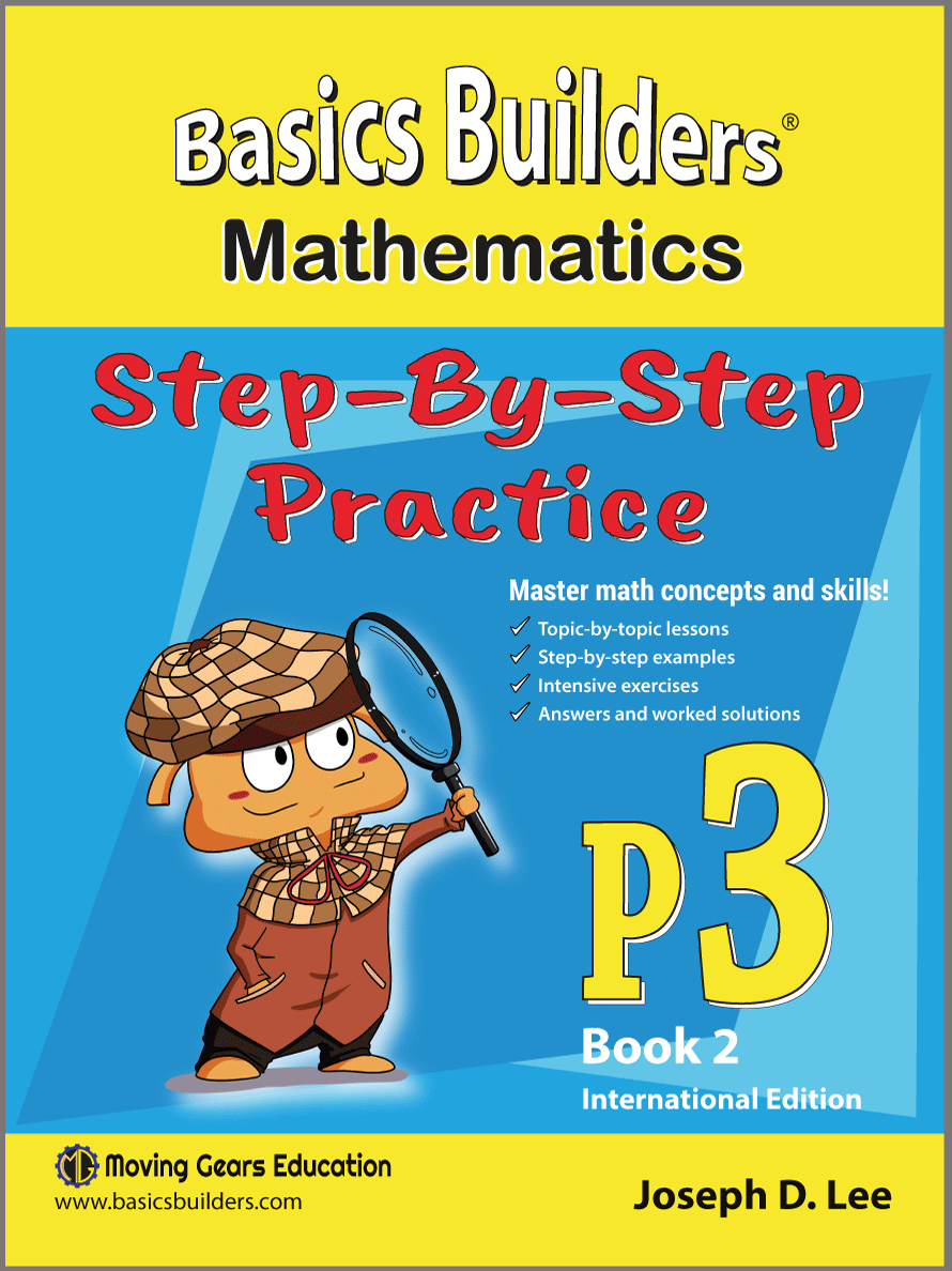 Basics Builders Mathematics Step By Step Practice For Third Grade Grade 3 Primary 3 Book 2