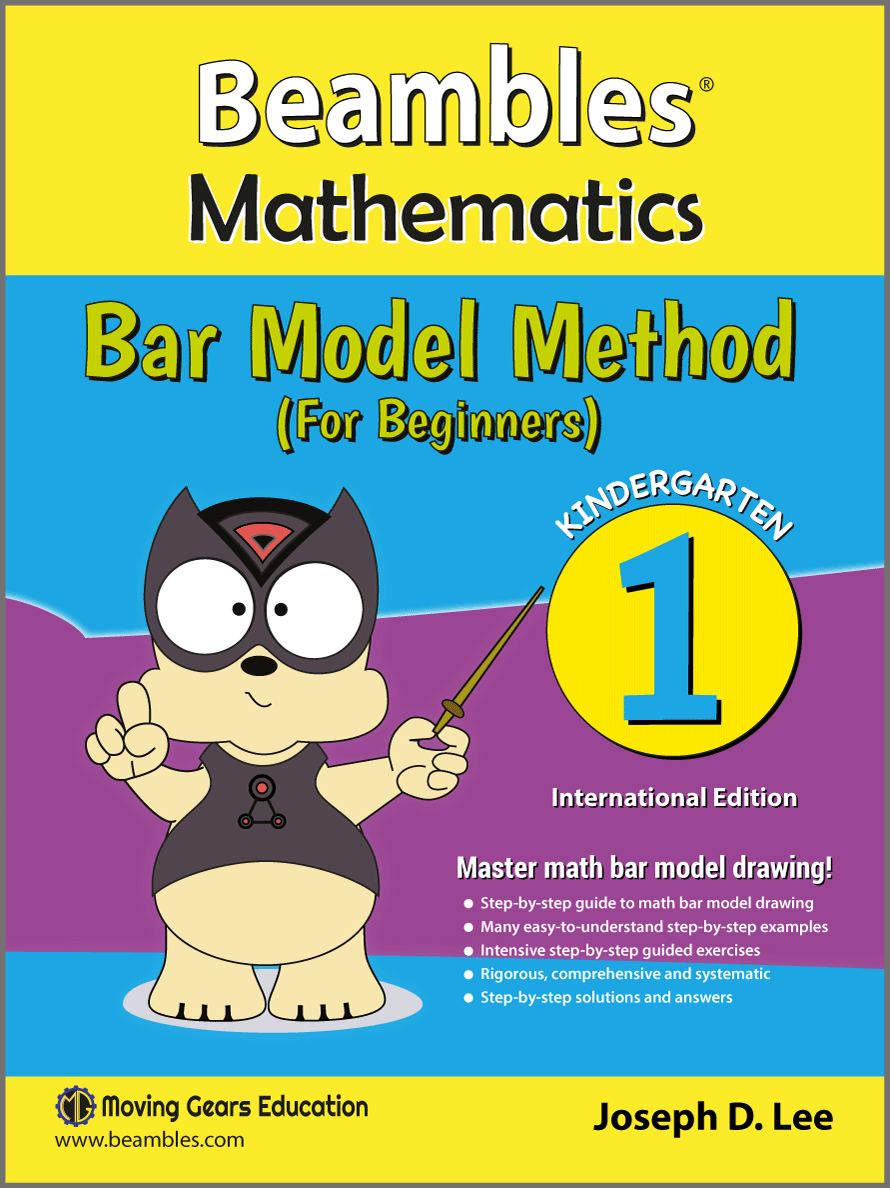 Beambles Mathematics Bar Model Method For Beginners For Kindergarten ...